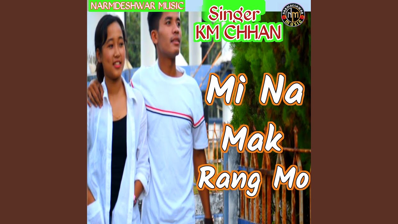 Mi Na Mak Rang Mo - YouTube