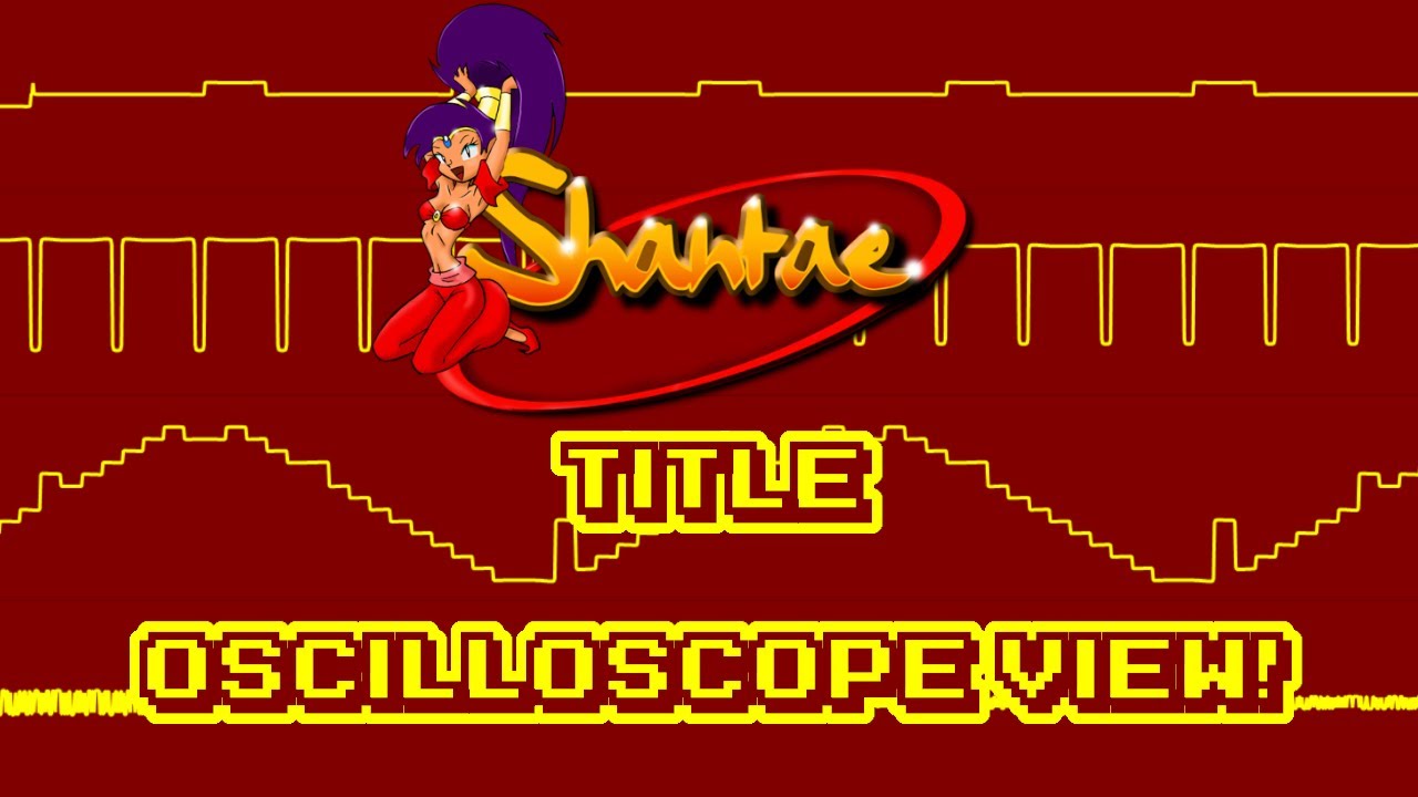 Shantae - Title - In Oscilloscope View! - YouTube