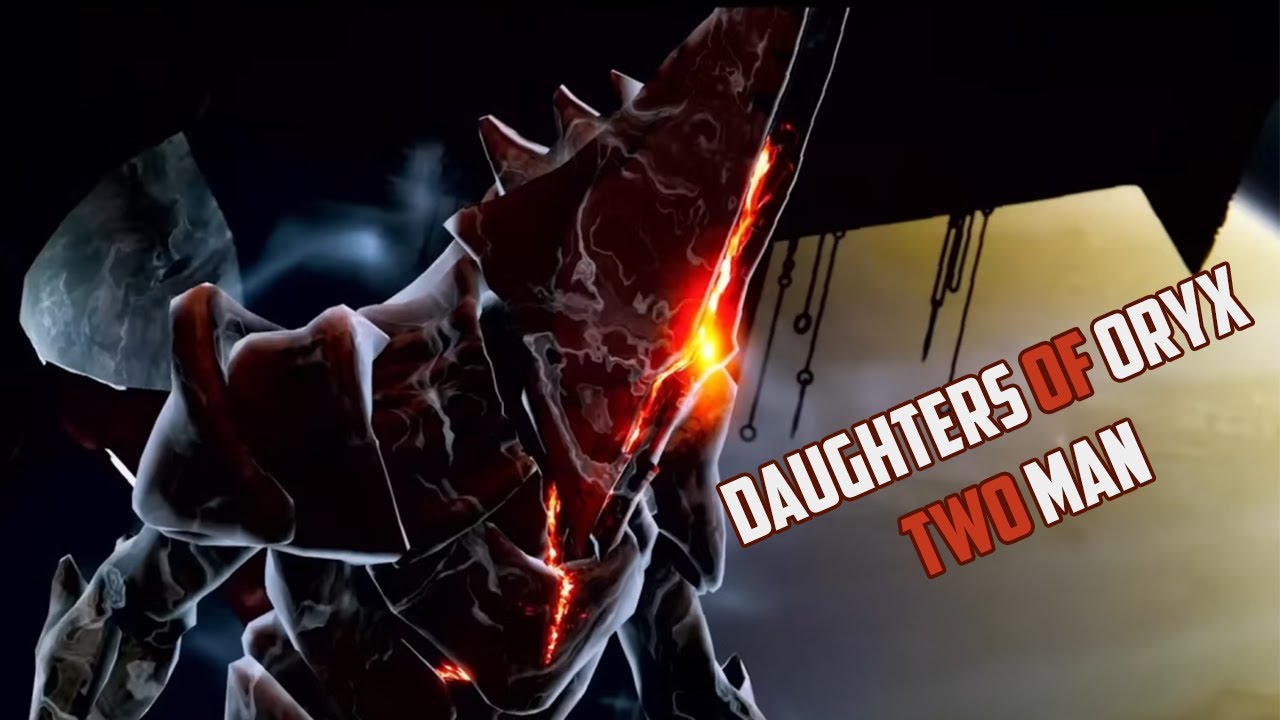 Daughters of Oryx Two Man - Kings Fall Destiny 2 - YouTube