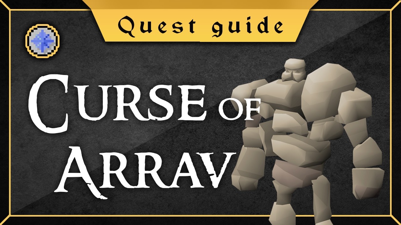 [Quest Guide] The Curse of Arrav - YouTube