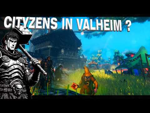 Can we have cityzens in Valheim ? part 2