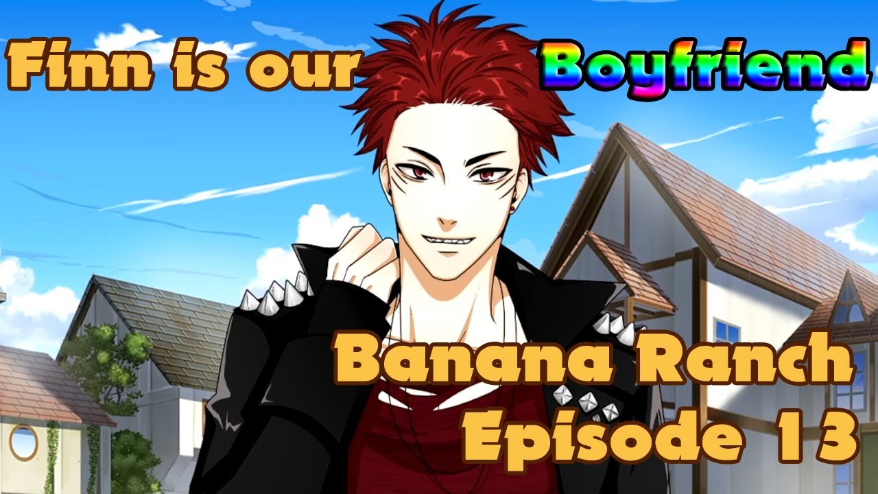 Banana Ranch Episode 13 - It's OfFINNcial! We're Dating Finn! - YouTube