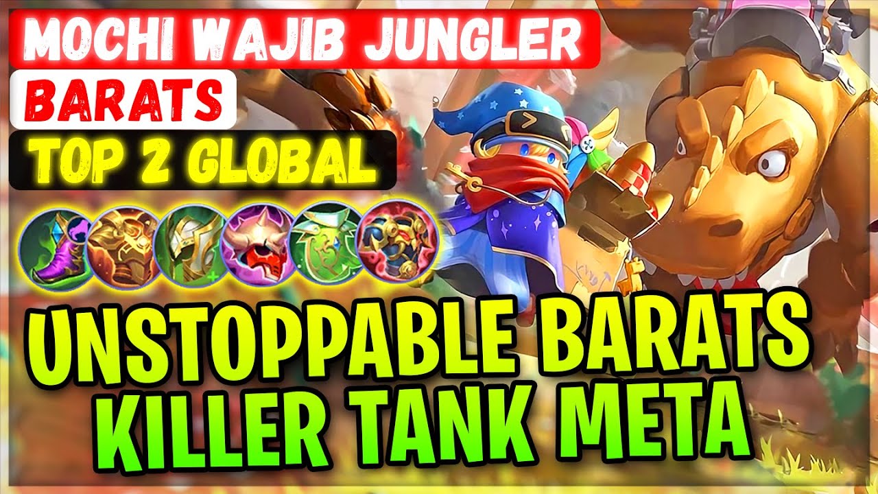 Unstoppable Barats Killer Tank Meta [ Top Global Barats ] Mochi Wajib ...