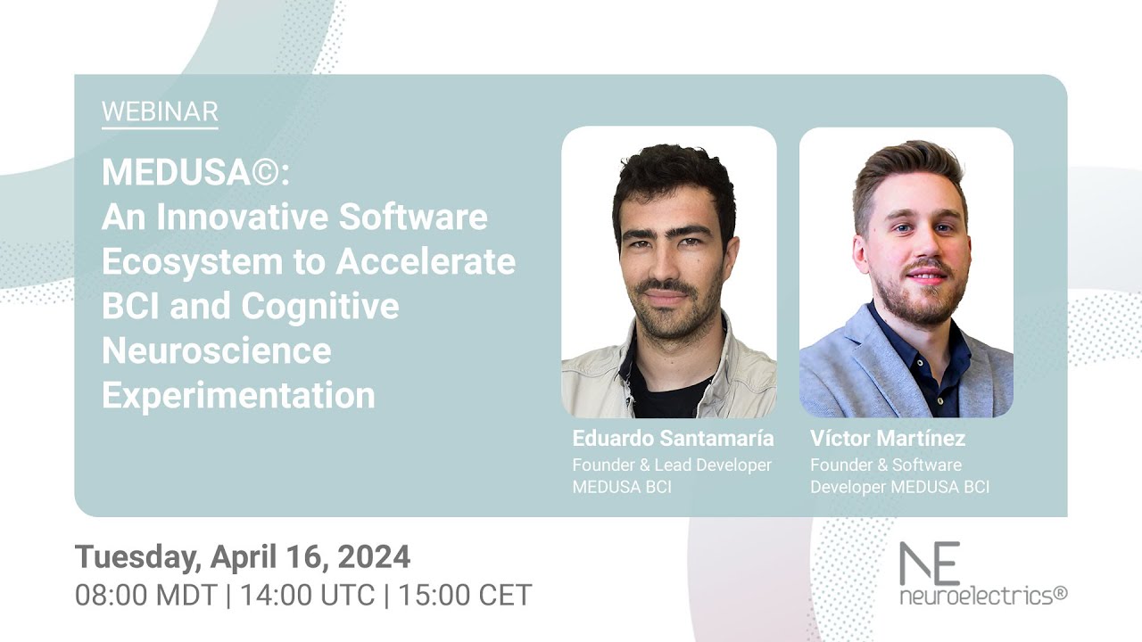 MEDUSA©: An Innovative Software Ecosystem to Accelerate BCI & Cognitive ...