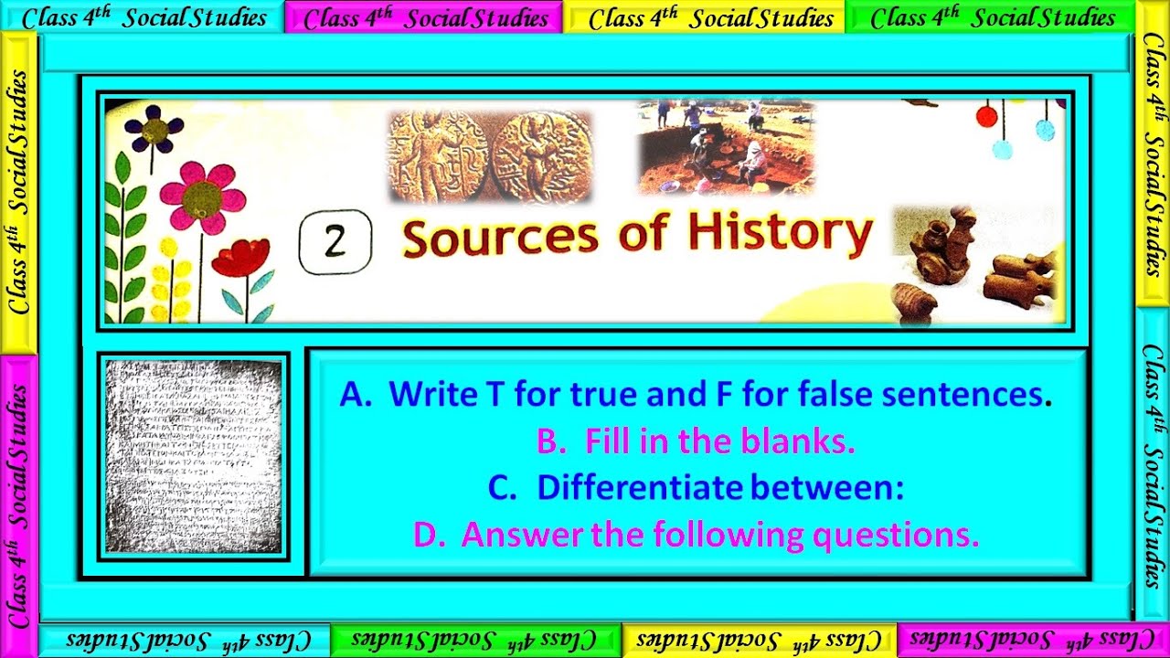 Class-4 Chapter-2 Sources of History Solutions - YouTube