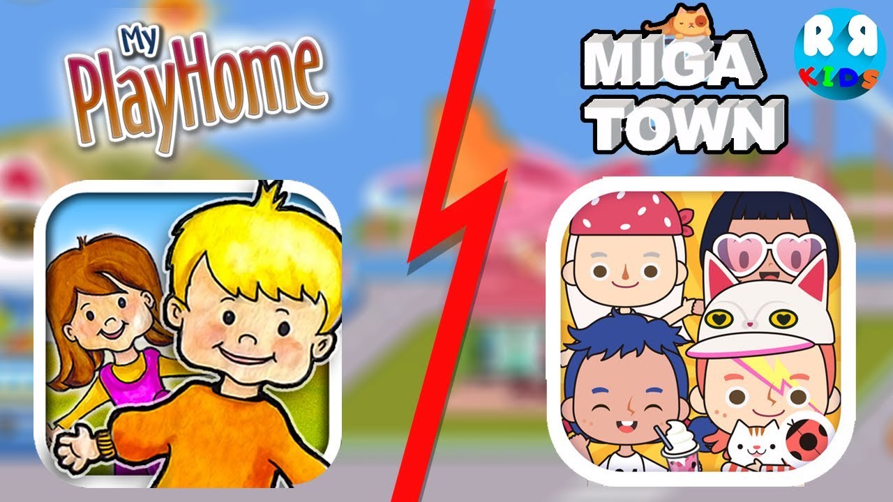 Miga My Town and My PlayHome | New Best App and Old Best App Pretend ...