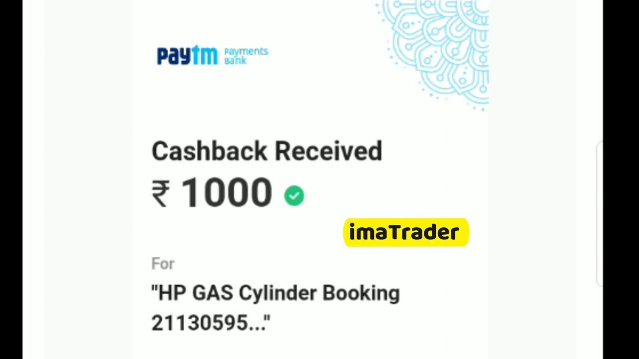 Paytm Cash back Rs 1000 in 24 hours Free Gass Cylinder promo code Win ...