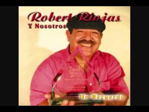 Robert Riojas Y Nosotros - Estoy Contento - YouTube