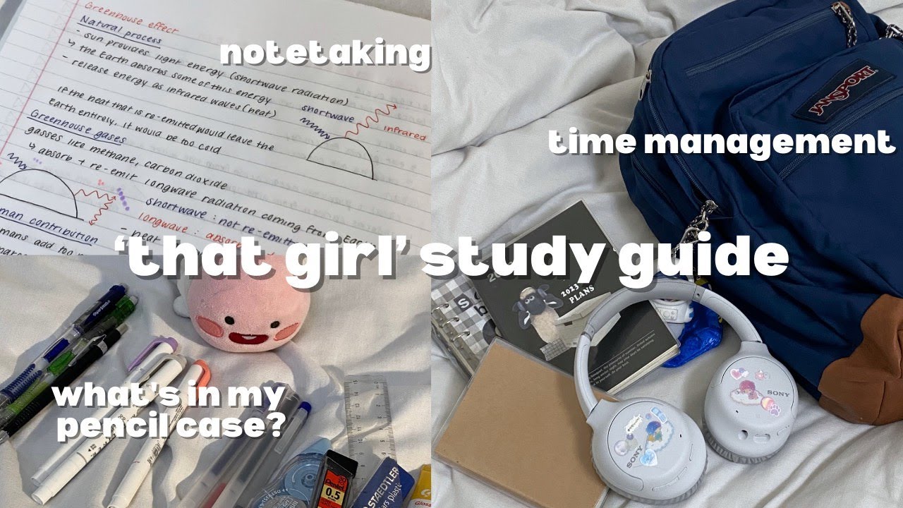 'that girl' study guide 📝 notetaking, time management, what's in my ...