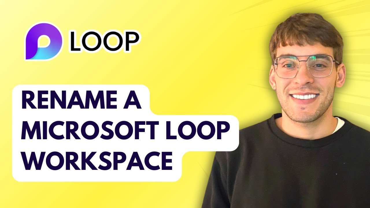 How to Rename a Microsoft Loop Workspace [2026 Full Guide] - YouTube