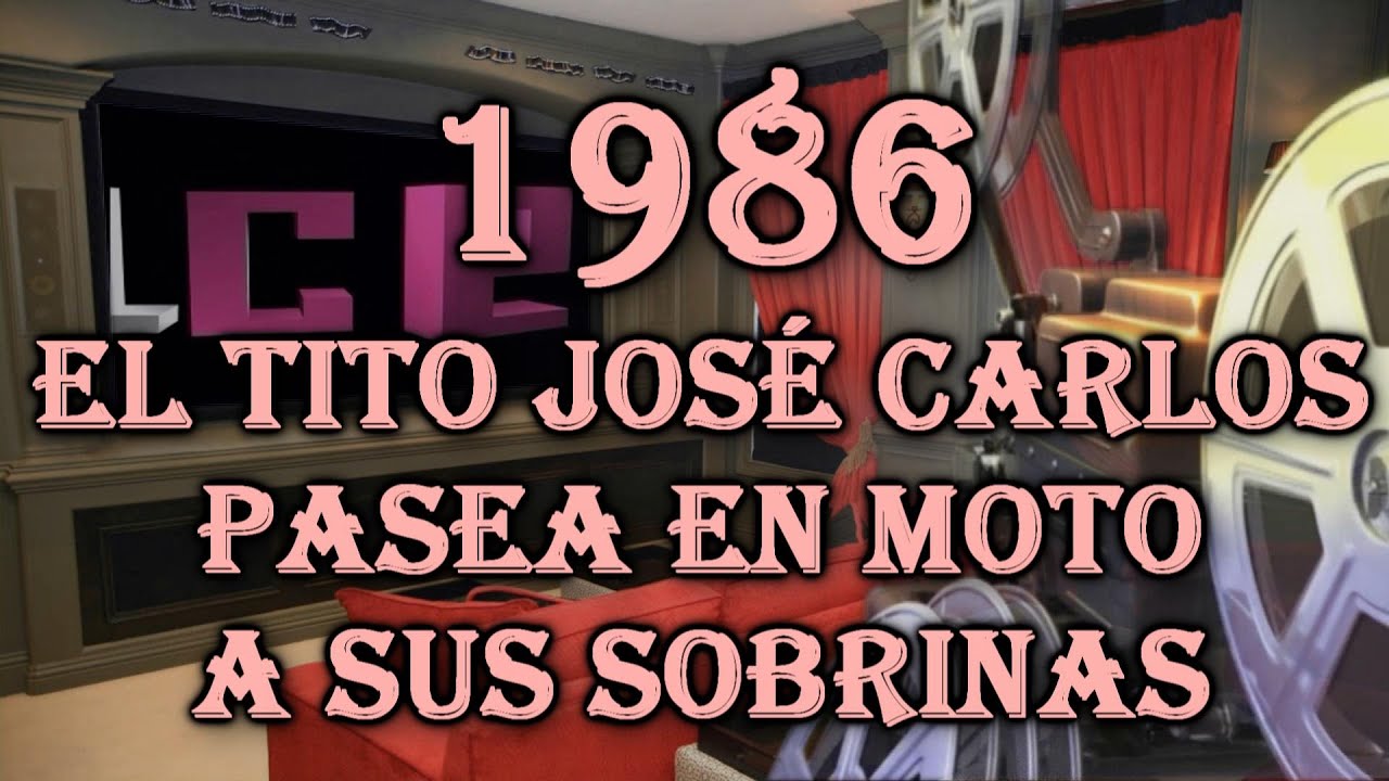 1986 El Tito JOSÉ CARLOS pasea en moto a sus sobrinas. Ida y Vuelta ...