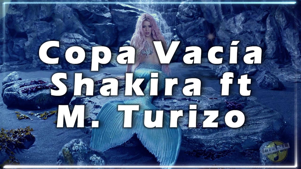 SHAKIRA COPA VACIA LYRICS - YouTube