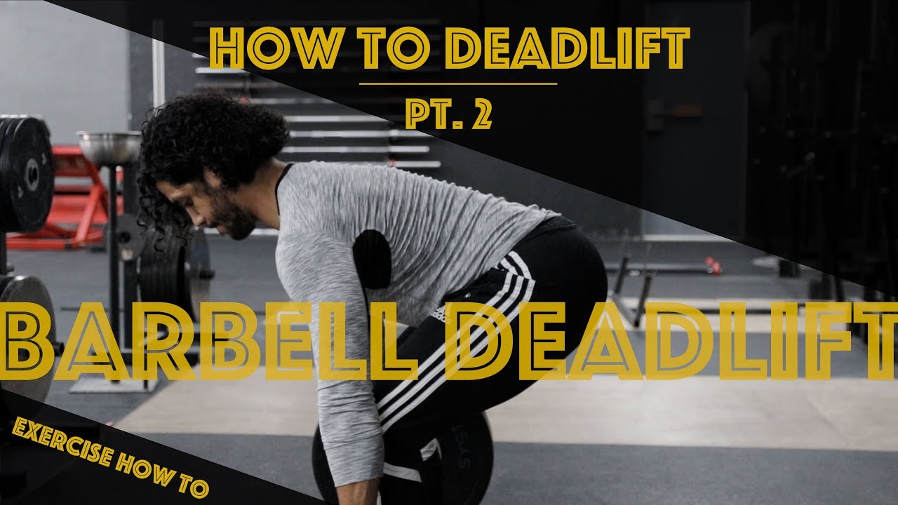 Barbell Deadlift | HOW TO & PROPER FORM - YouTube