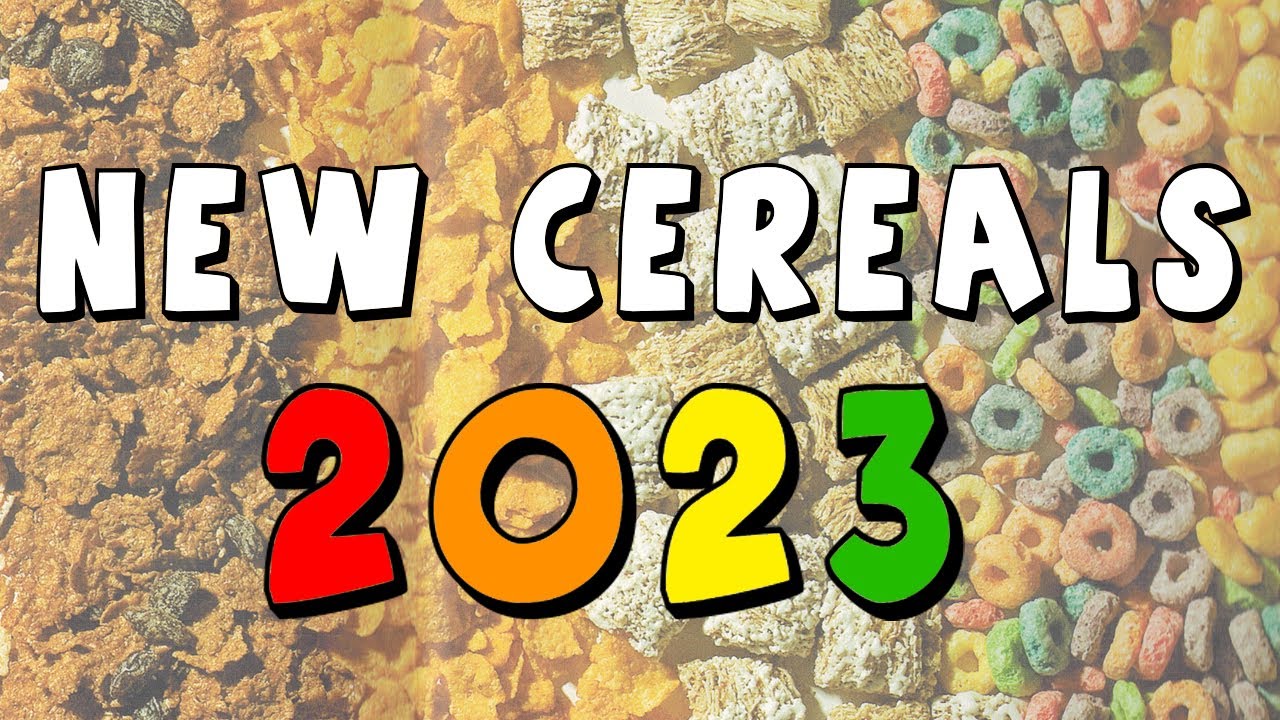 2023 New Cereal Roundup - YouTube