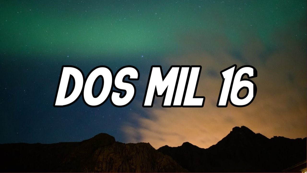 Bad Bunny - Dos Mil 16 (Letra_Lyrics) - YouTube