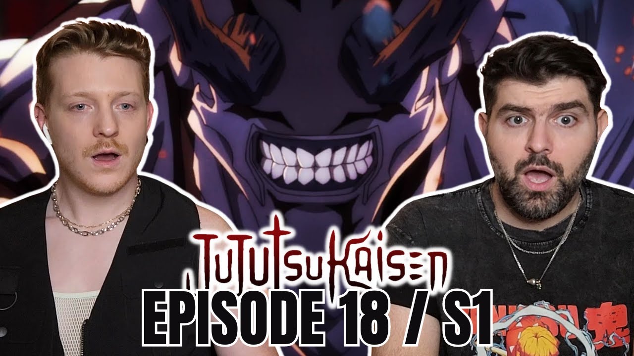 WE ARE UNDER ATTACK! | Jujutsu Kaisen Episode 18 | FIRST TIME WATCHING | REACTION | 呪術廻戦 | - YouTube