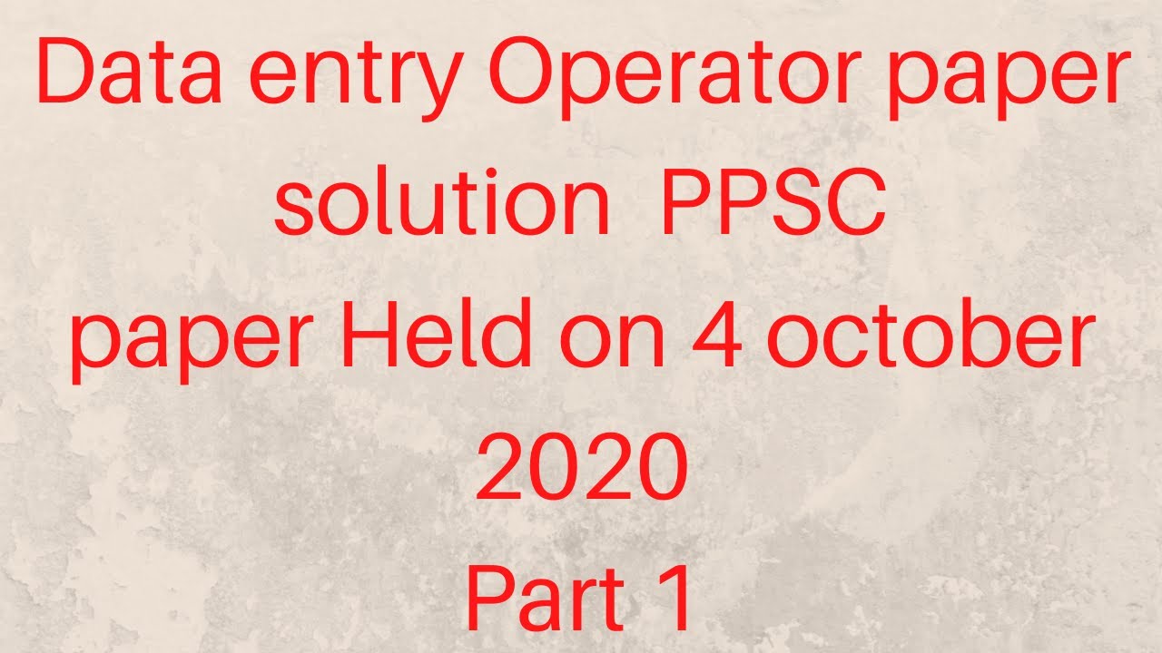 50 Important Question of Data entry Operator PPSC|Past Paper solution ...