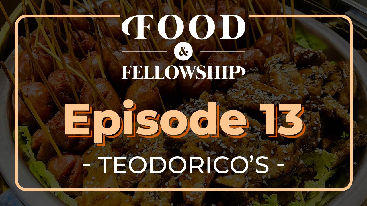 Food and Fellowship | Ep. 13 - Teodorico's Buffet Restaurant - YouTube