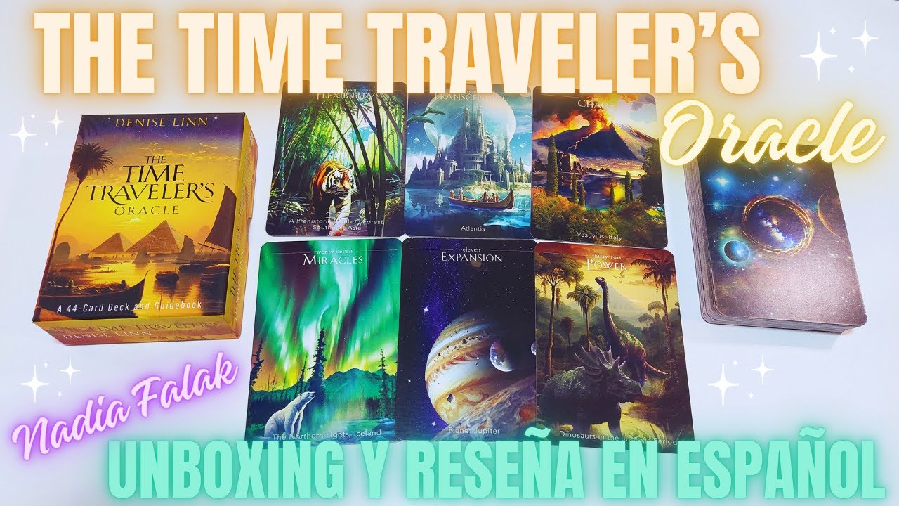 THE TIME TRAVELER'S ORACLE Unboxing y Reseña + Lectura🔹Nadia Falak ...