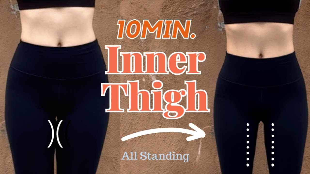 Lose Inner Thigh in 2 weeks_All standing in 10MIN - YouTube