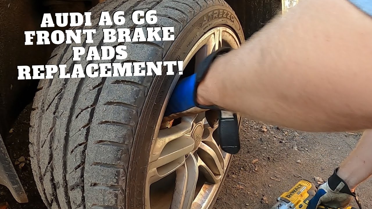 Audi A6 C6 Front Brake Pads Replacement. - YouTube