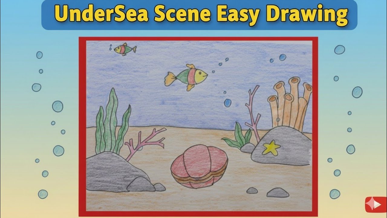Easy Drawing : UnderSea Scene | How to Draw UnderSea Scene ...