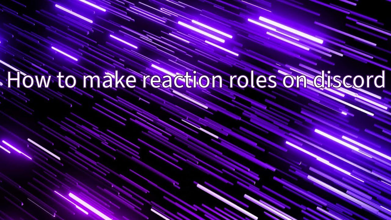 How too make reaction roles on discord? - YouTube