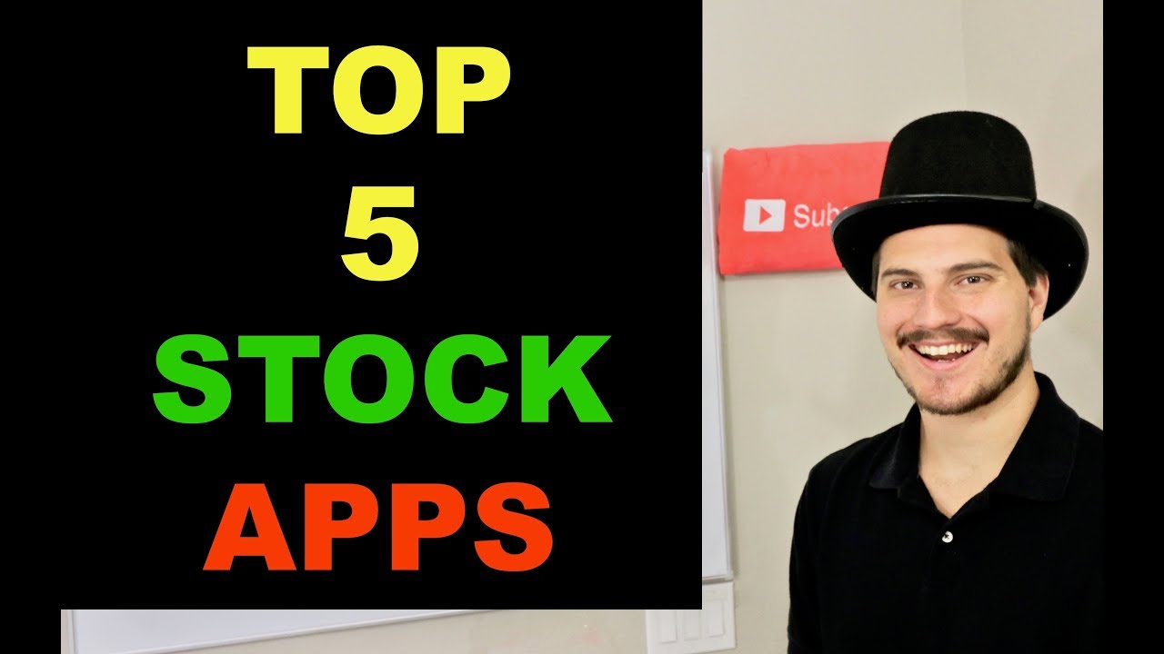 TOP 5 STOCK MARKET APPS I USE 2018 - YouTube