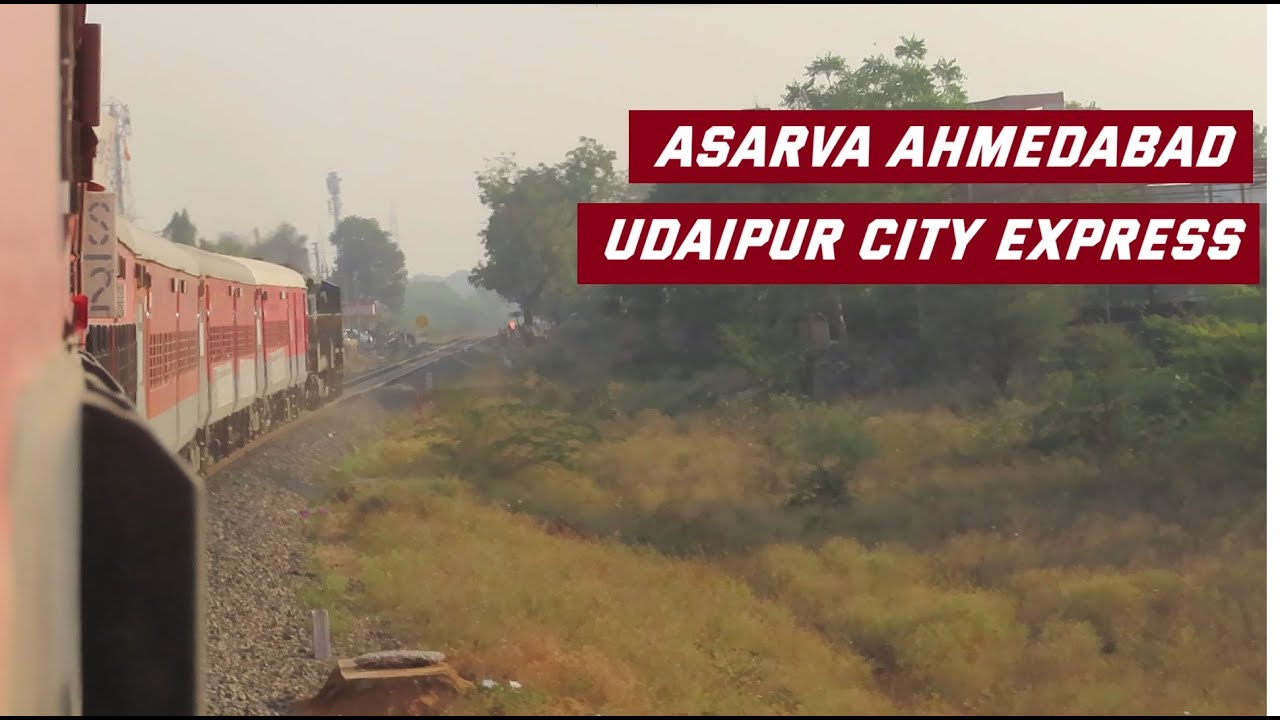 [4K] Onboard Diesel 19704 Asarva (Ahmedabad) Udaipur City Express ...