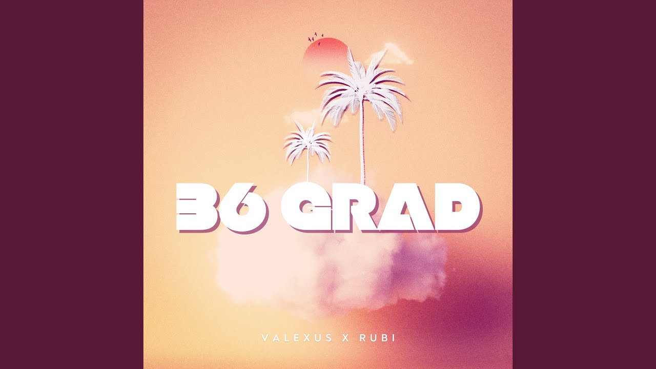 36 Grad (Preview) - YouTube