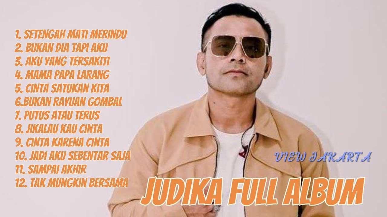 Judika full album terfavorit || view Jakarta - YouTube