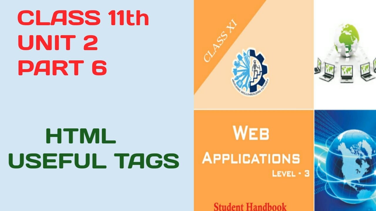 Class 11th Web Application Unit 2 Part 6 Web Development Using Html And Css Youtube