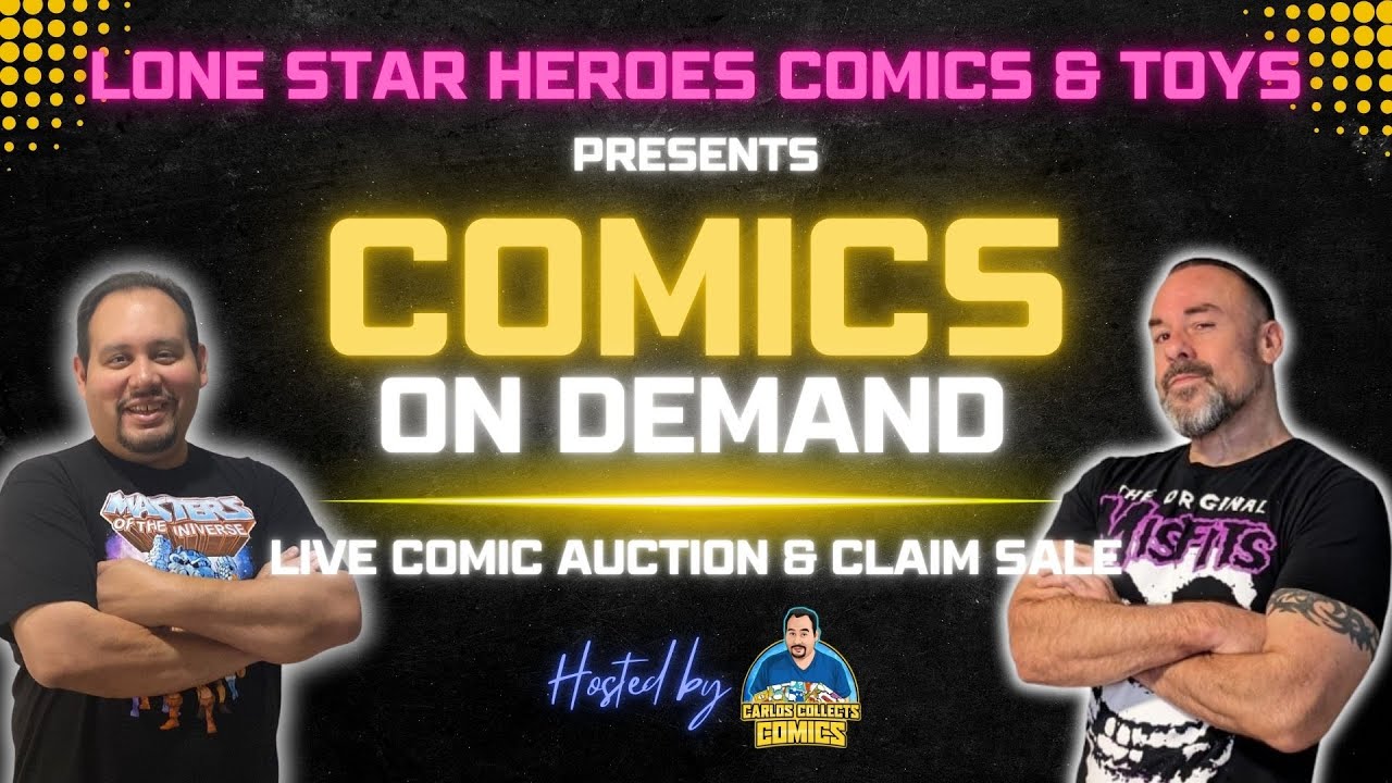 Comics On Demand - Premiere Episode - Live Comic Auction & Claim Sale ...