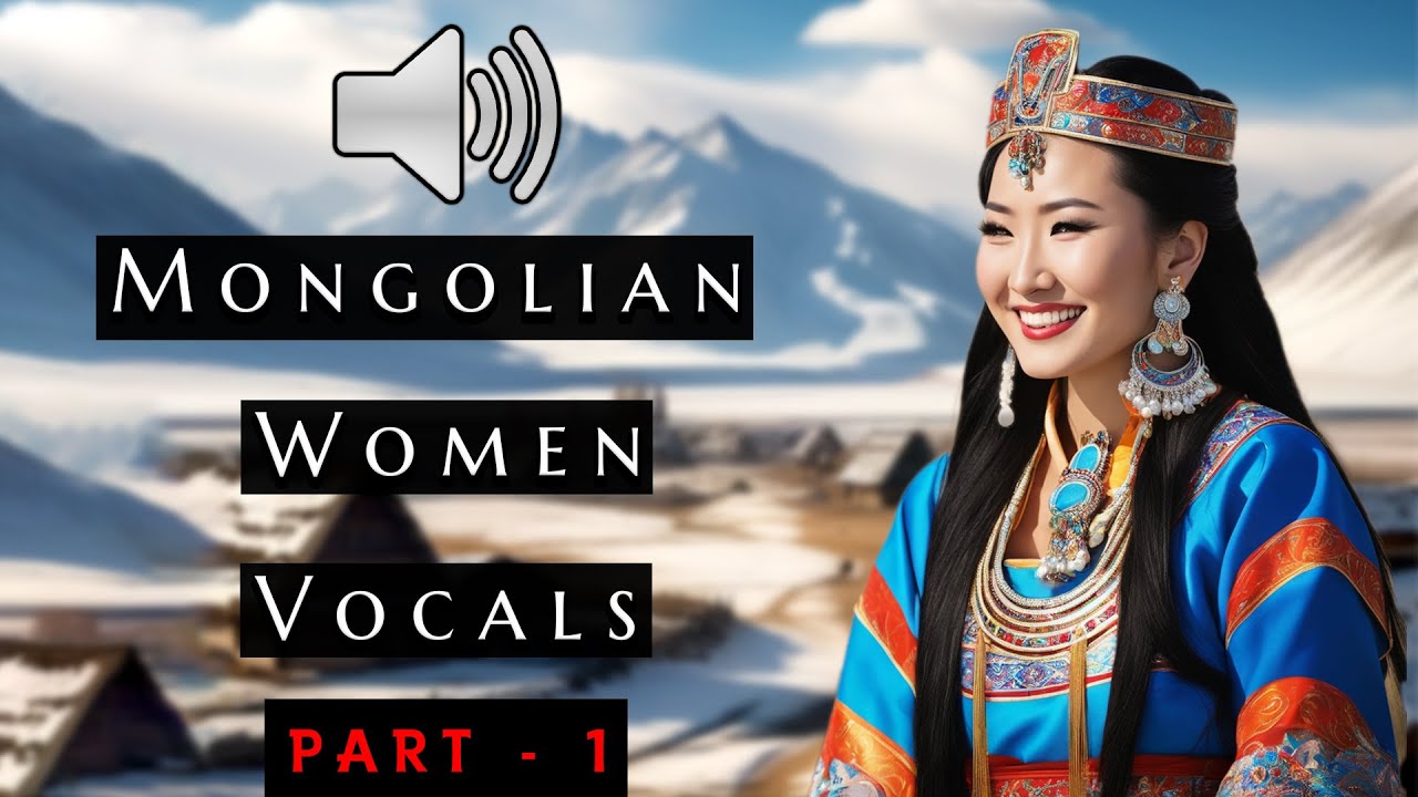 Mongolian Women Vocal Sound Effects Part 1 - YouTube