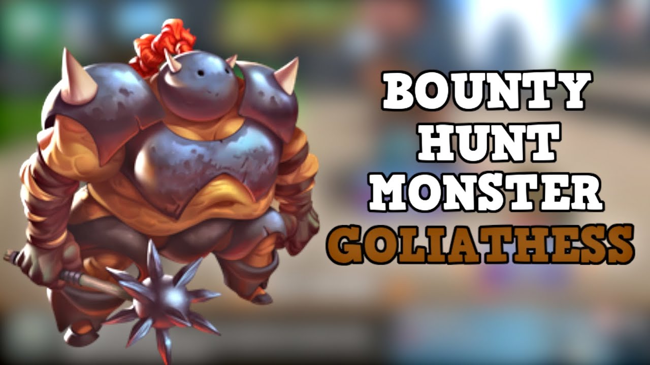 NEW BOUNTY HUNT MONSTER GOLIATHESS - YouTube