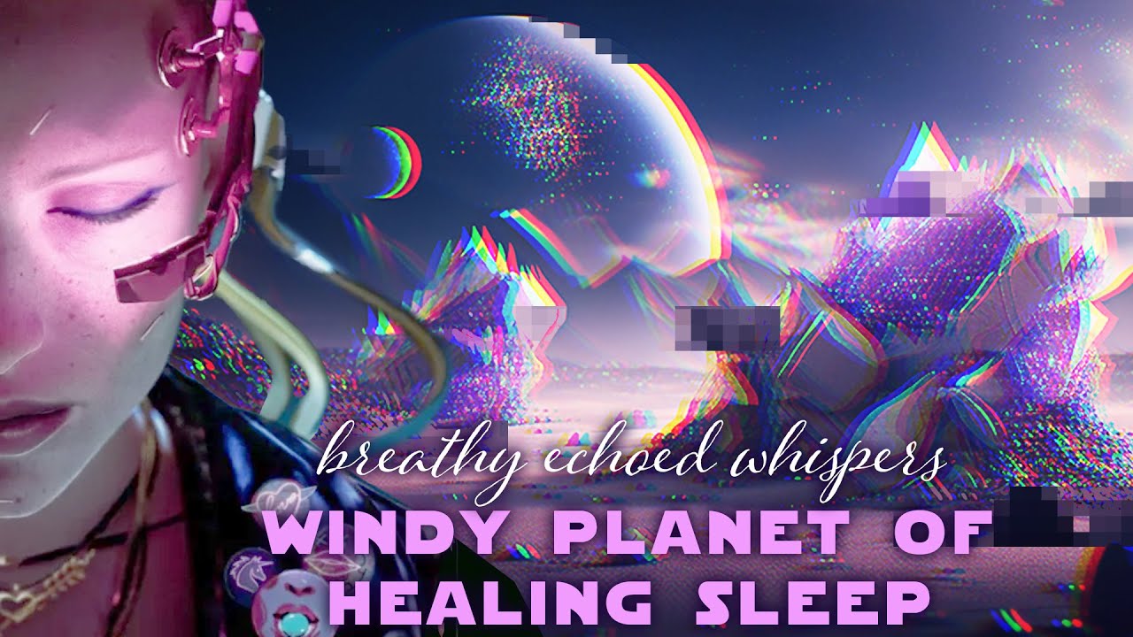 Video - SCI FI ASMR Planet Visualization Meditation - Breathy ...
