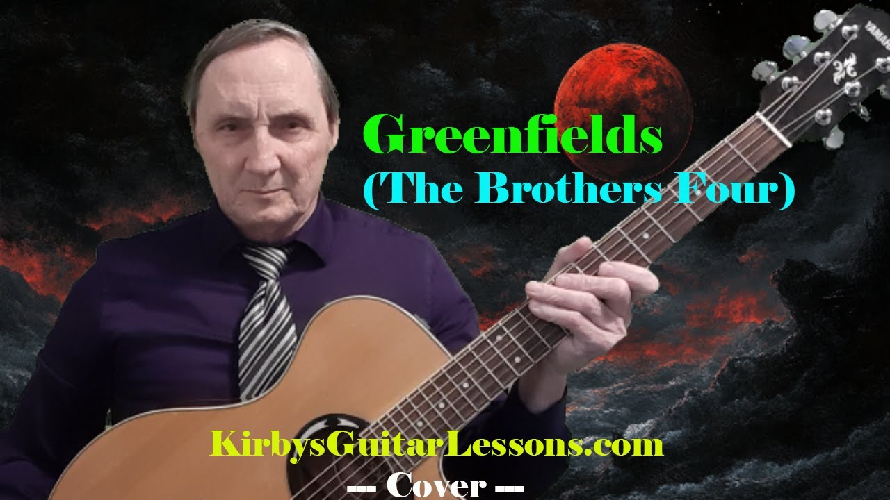 Greenfields Acoustic Guitar Cover The Brothers Four - YouTube Music