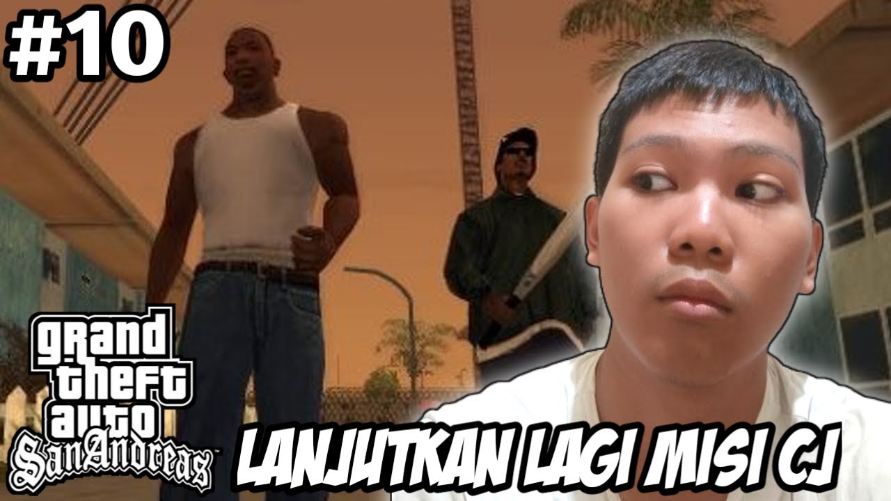 MISI CJ DI KOTA 2 BELUM USAI - Grand Theft Auto San Andreas - INDONESIA ...