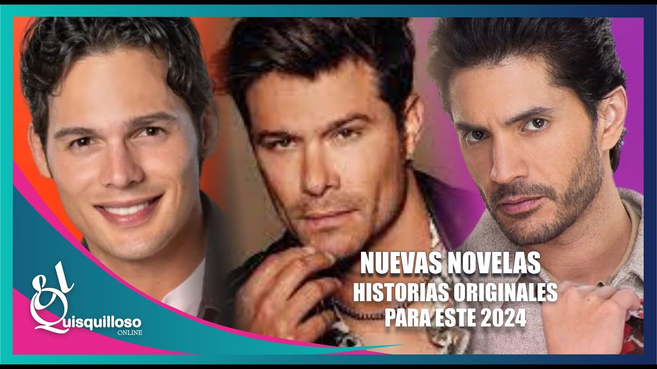 Estas son las novelas que estrenarán en el 2024 - YouTube