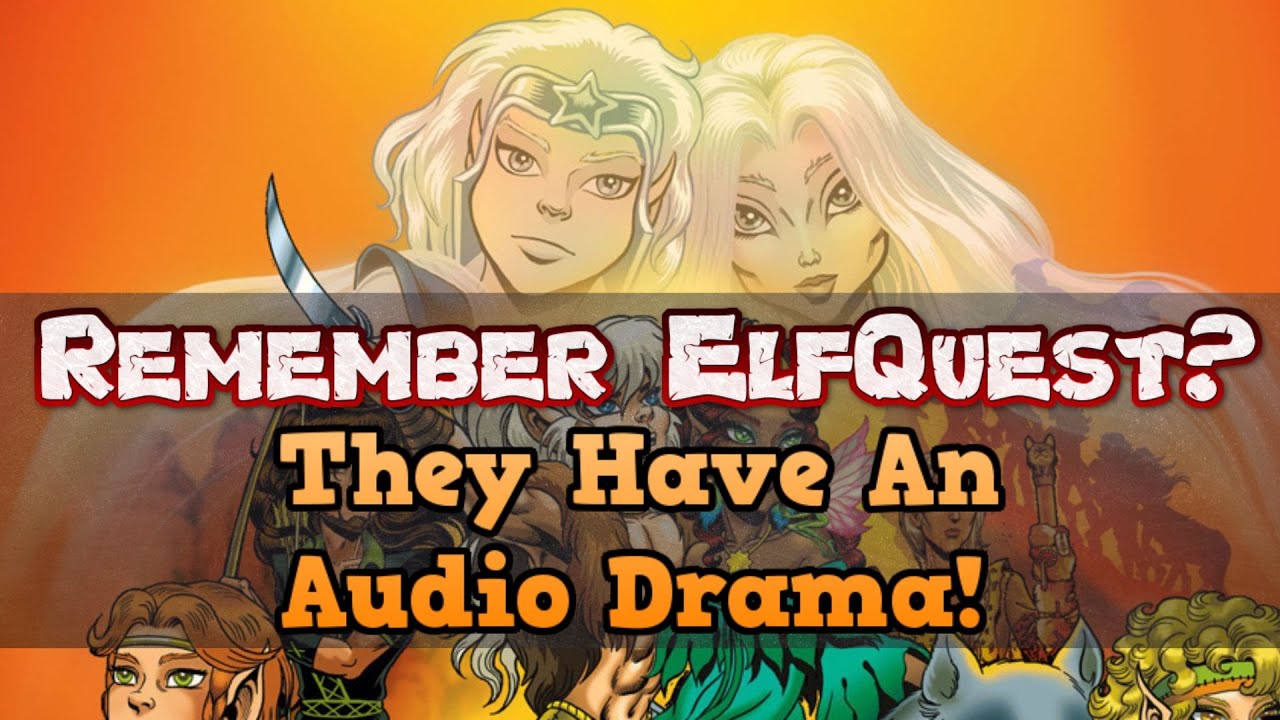Remember ElfQuest? It's Now A 10-Episode Audio Drama! - YouTube