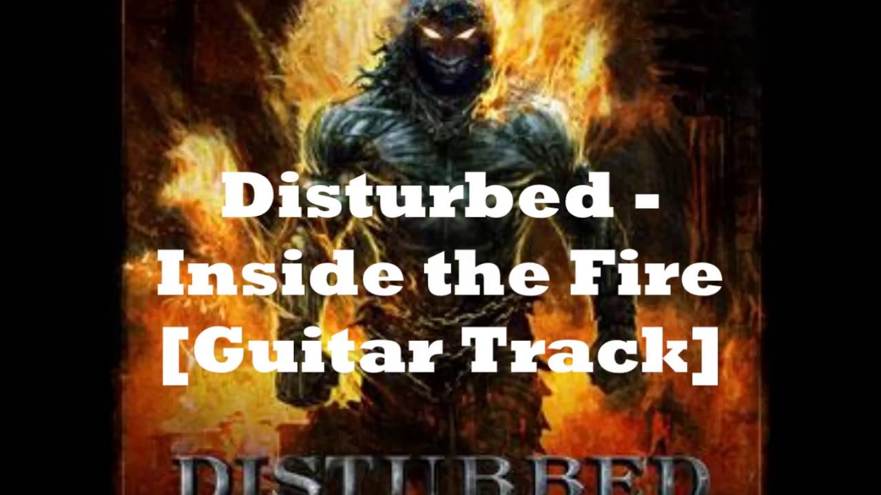 Disturbed - Inside the Fire [Guitar Track] - YouTube