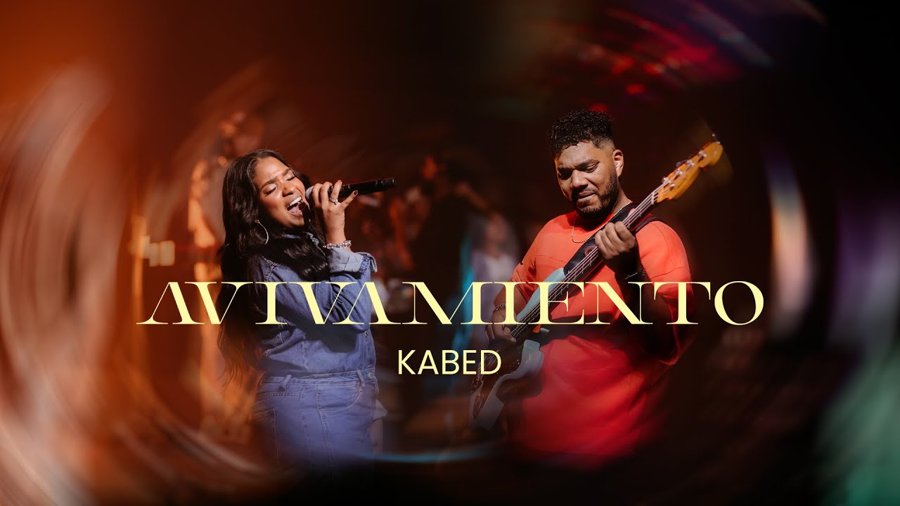 Avivamiento - Kabed (Live) - YouTube