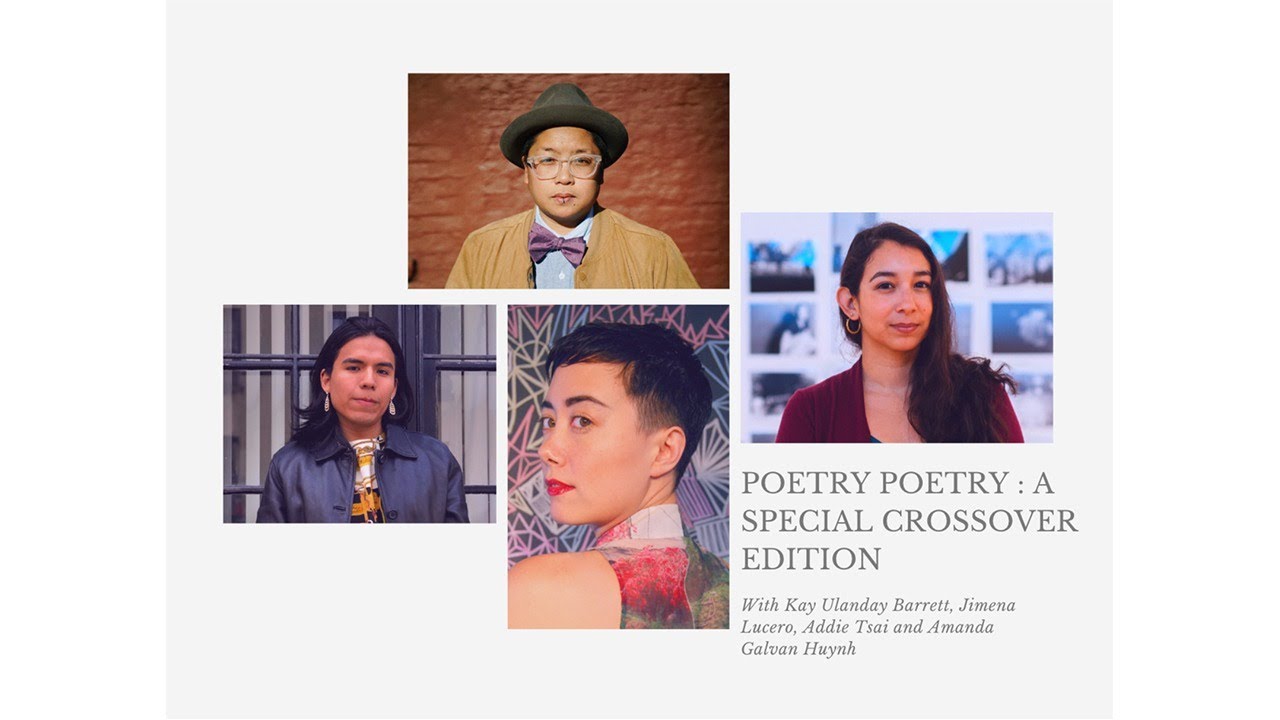Poetry Poetry with Kay Ulanday Barrett, Jimena Lucero, Addie Tsai ...