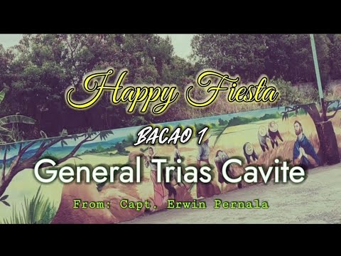 HAPPY FIESTA BACAO GENERAL TRIAS CAVITE - YouTube