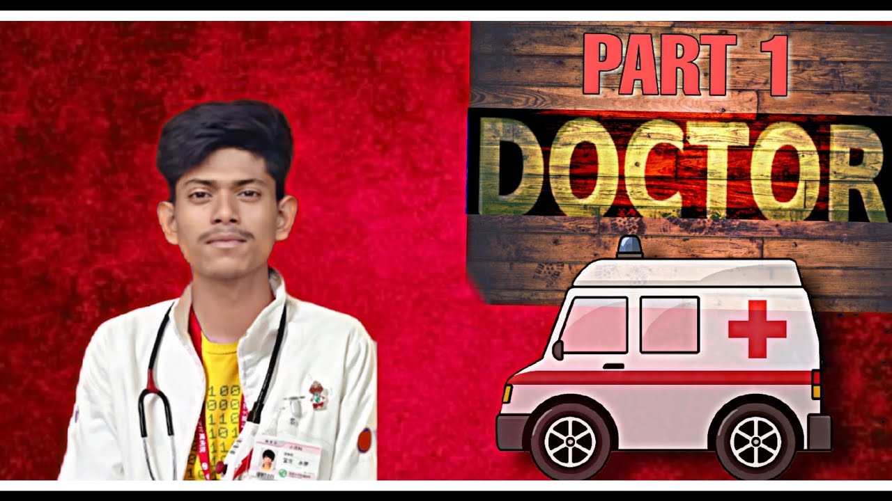 DOCTOR || PART-1 || BGS Dehati Vines || - YouTube