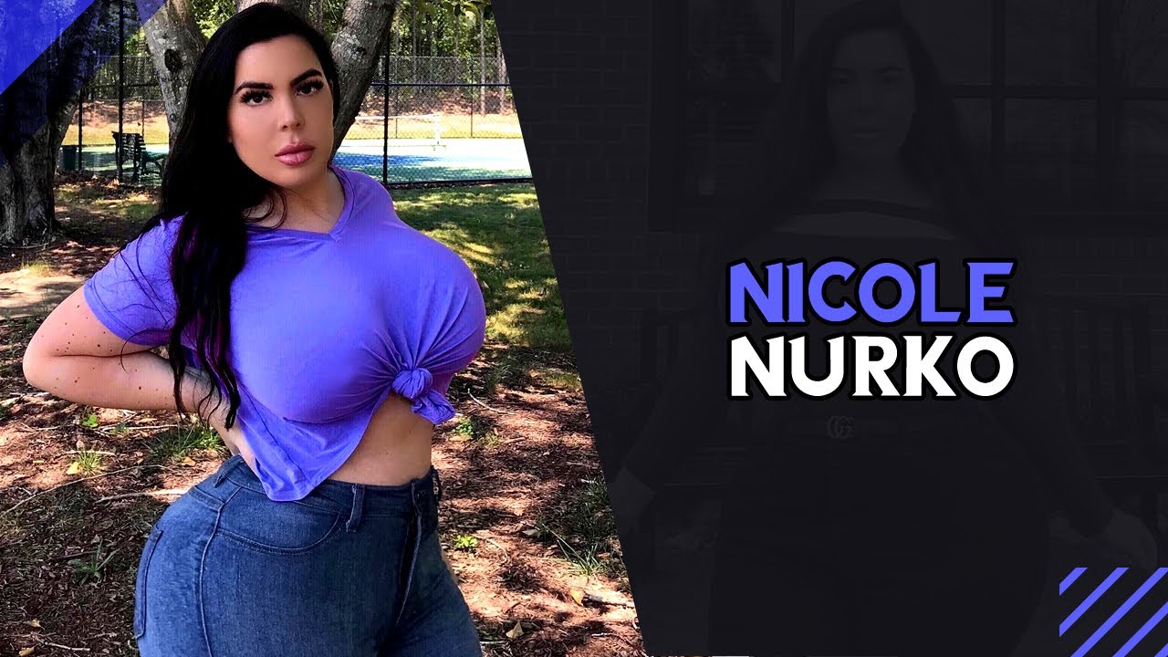 Nicole Nurko Curvy Model Plus Size Fashion, Biography, Wiki, Age - YouTube
