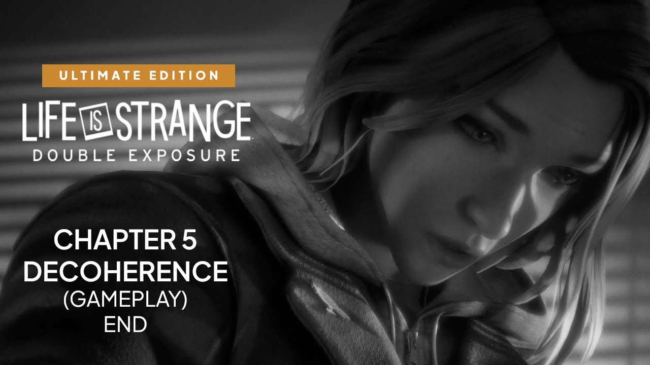 Life Is Strange: Double Exposure Ultimate Edition - Chapter 5: Decoherence (PC Gameplay ...