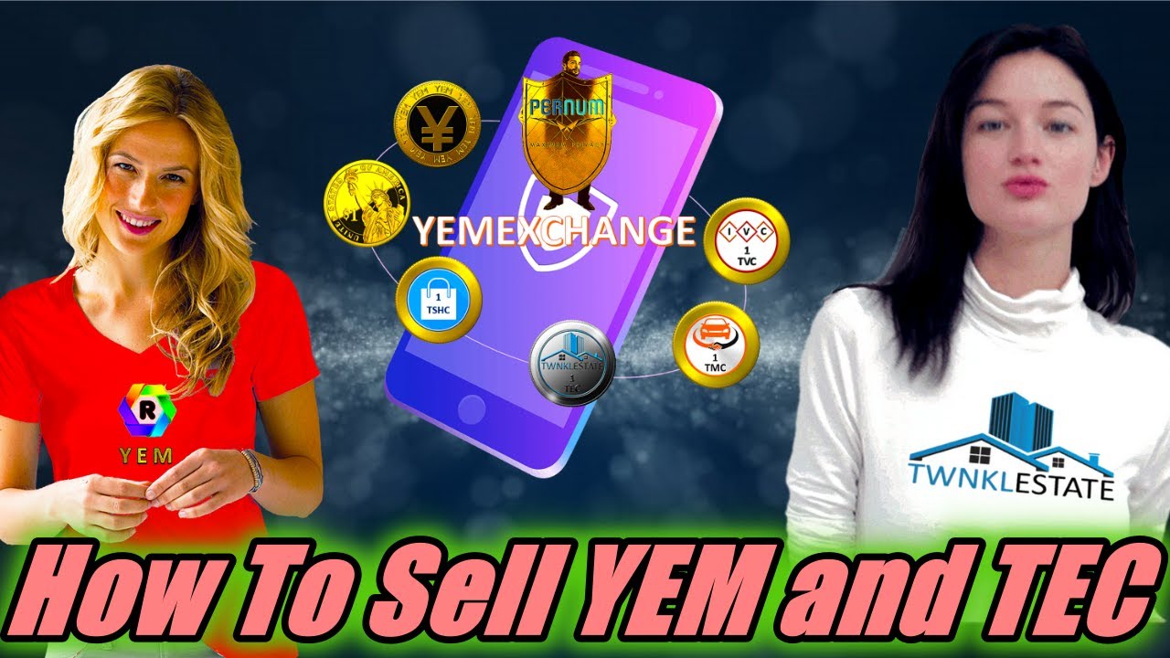 How to Sell YEM and Twnkl Estate Coin in YEM Exchange - YouTube