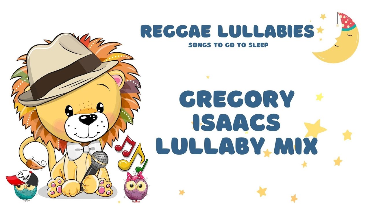 Gregory Isaacs Mix - Lullaby Versions of The Cool Ruler By The Cool ...