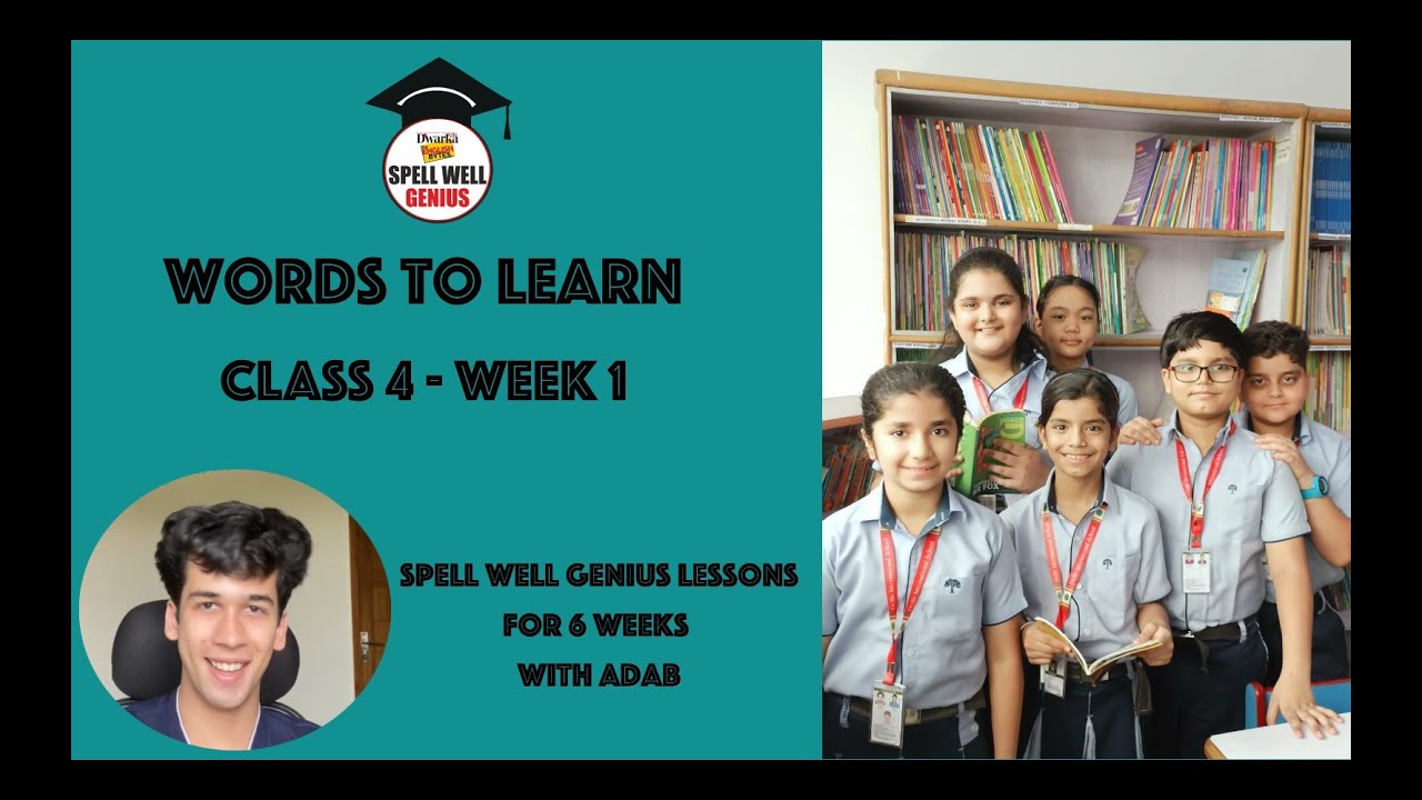 CLASS 4 WEEK 1 SPELL-WELL GENIUS - YouTube
